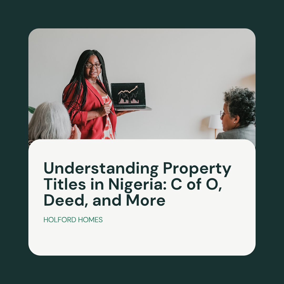 Understanding Property Titles in Nigeria: C of O, Deed, and More ...